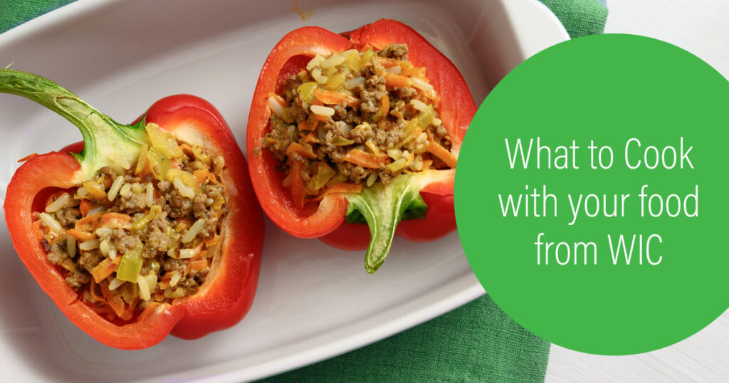What to Cook with Your Food from WIC | LBU